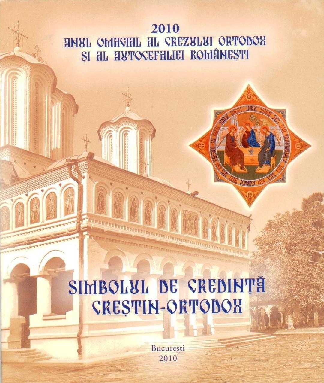 SIMBOLUL DE CREDINȚĂ CREȘTIN-ORTODOX - Basilica.ro