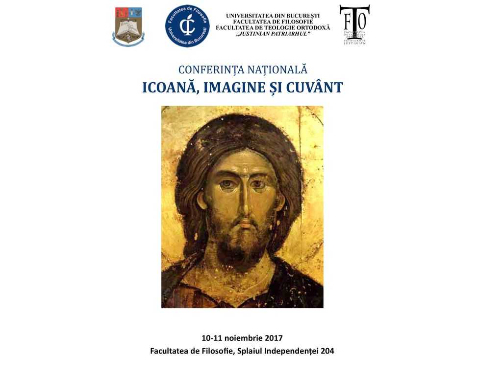 10-11 noiembrie 2017: Conferinţa naţională „Imagine, icoană şi cuvânt ...